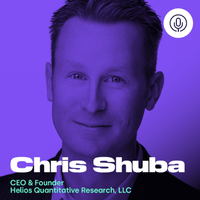 A Conversation with Chris Shuba on WealthTech Unwrapped | Helios